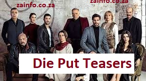 Die Put Teasers July 2024 - ZA INFO