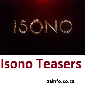 Isono Teasers May 2023 - ZA INFO