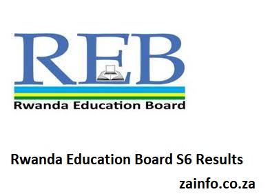 Rwanda Education Board S6 Results 2023-2024| www.reb.rw - Top ...