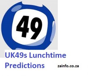 UK49s Lunchtime Predictions For Saturday, 21 January 2023 - ZA INFO