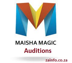 Maisha Magic 2026-2027 | Audition, Requirements & Full Details - ZA INFO