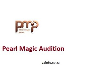 Pearl Magic Audition 2026-2027 | Application, Requirements & Dates - ZA ...