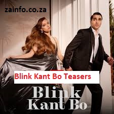 Blink Kant Bo Teasers January 2026 - Latest Episode - ZA INFO
