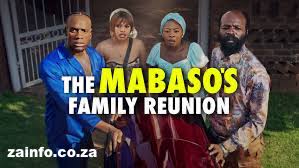 The Mabasos Family Reunion TV Series 2025-2026/South Africa - ZA INFO