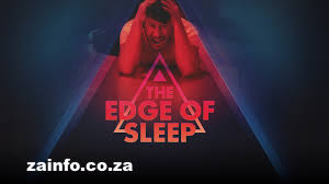 The Edge of Sleep TV Series 2025-2026 - ZA INFO